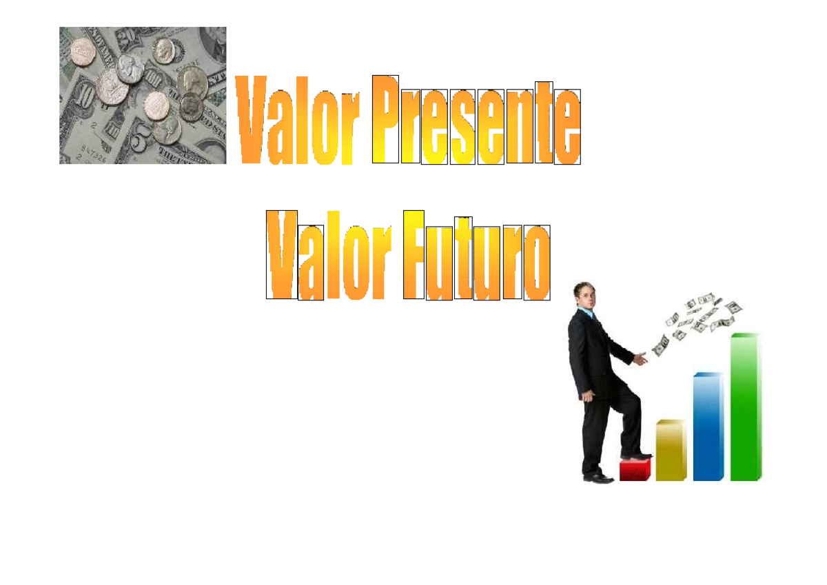 Cálculo del VP VF - ESPERO QUE LES SIRVA - PRINCIPIOS FUNDAMENTALES ...