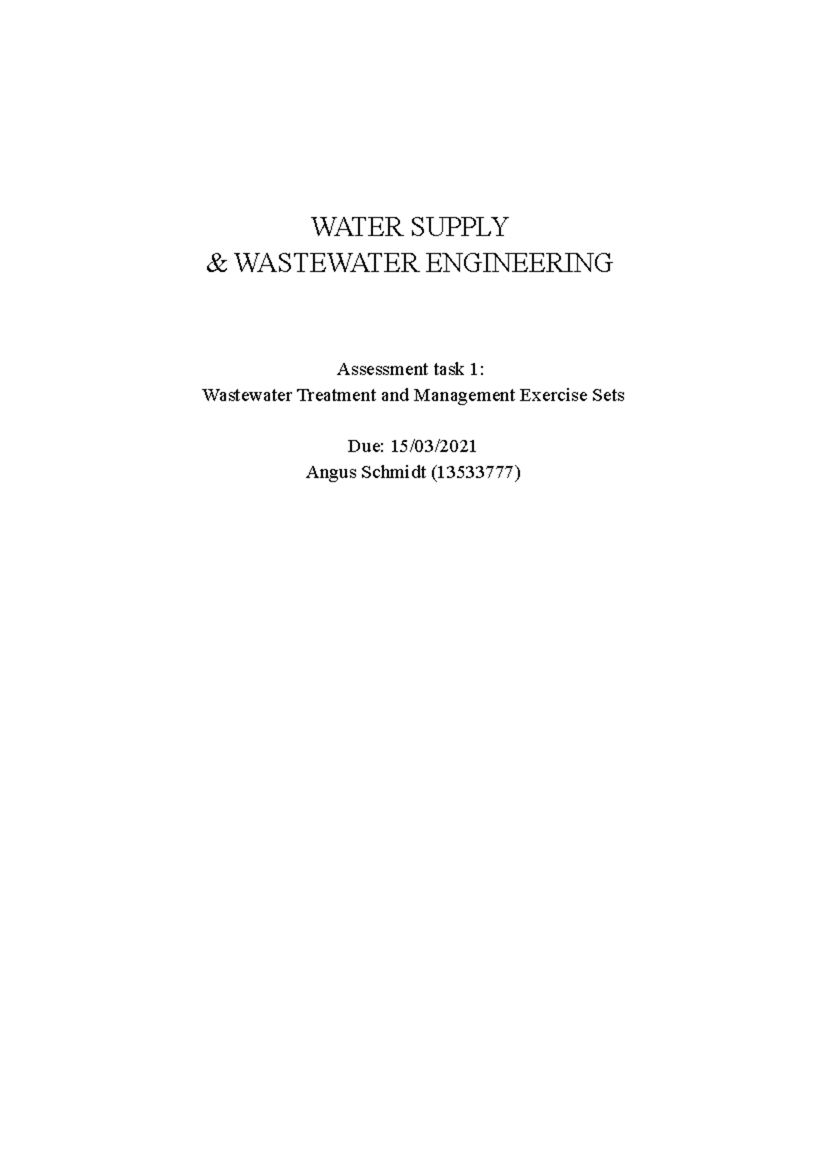 Assesment Task 1 - wastewater treatment exercise set - WATER SUPPLY ...