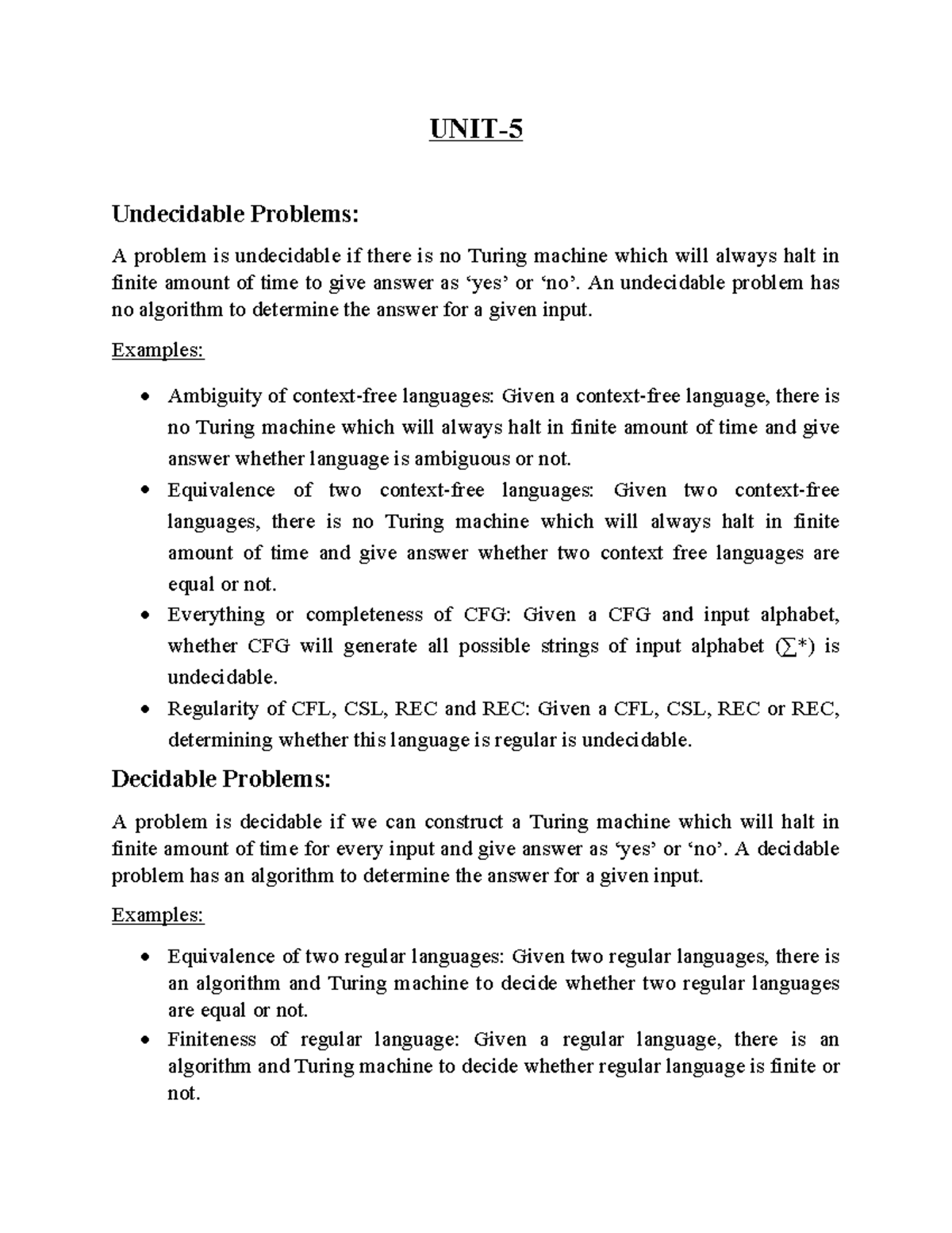 Unit 5 - UNIT- Undecidable Problems: A problem is undecidable if there is no Turing machine ...