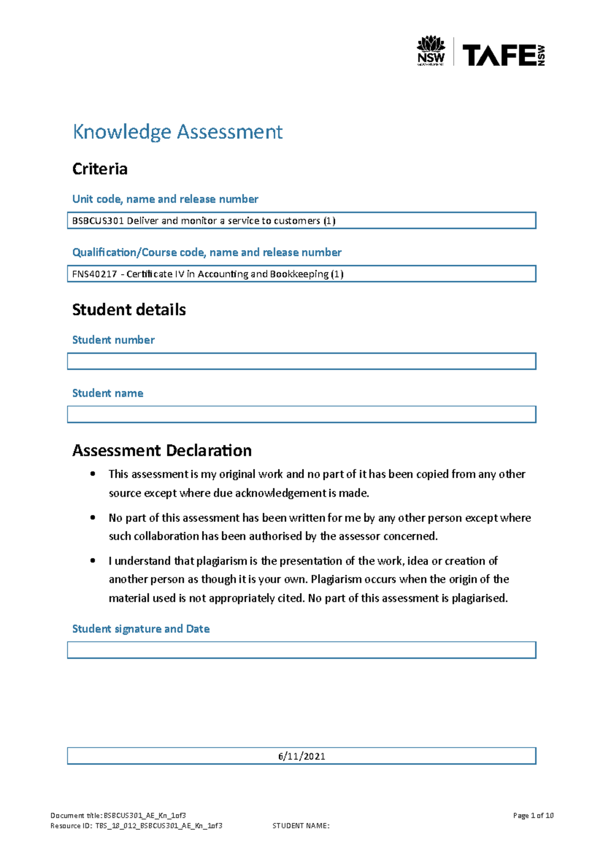 Bsbcus 301 AE Kn 1of3 - Deliver and monitor a service to customers - Knowledge Assessment ...