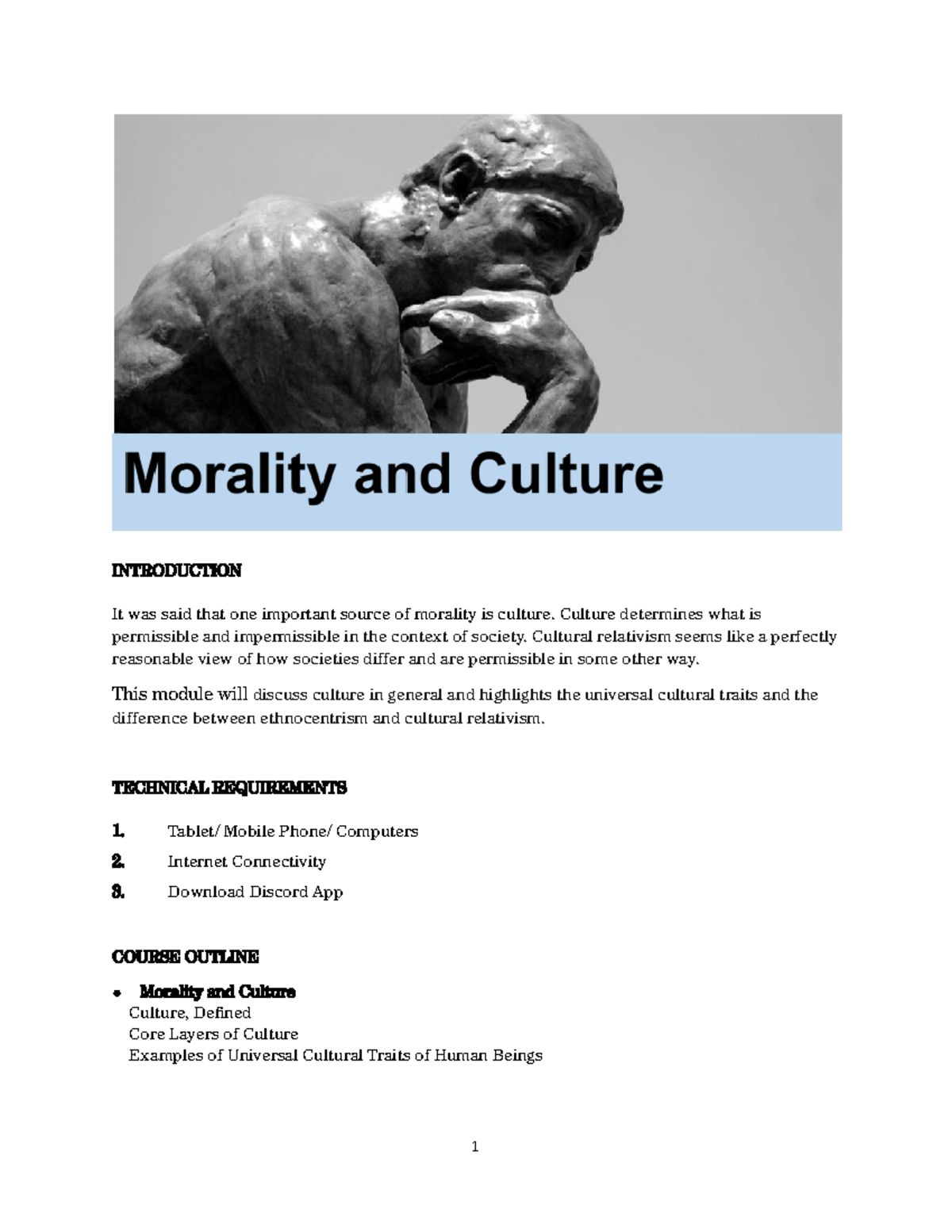 Week 8 Module Ethics - INTRODUCTION It was said that one important ...