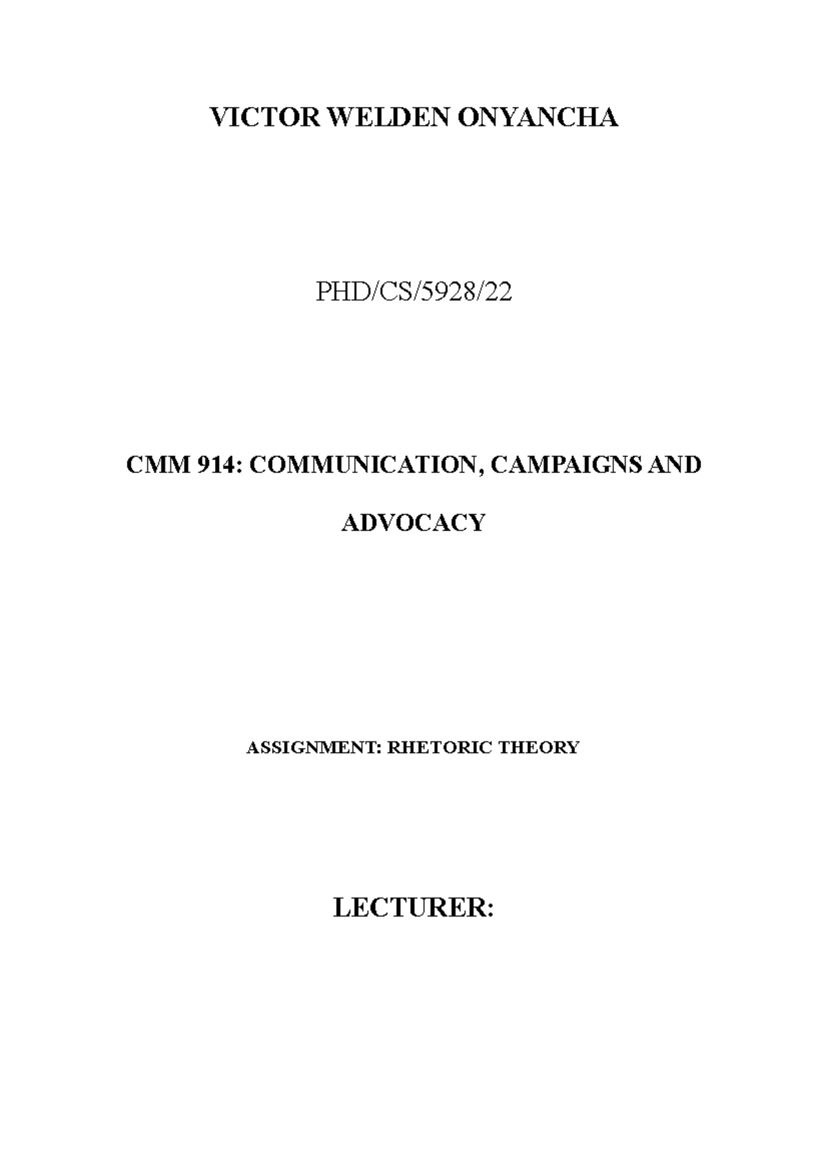 Rhetoric Theory - NOTES - VICTOR WELDEN ONYANCHA PHD/CS/5928/ CMM 914 ...