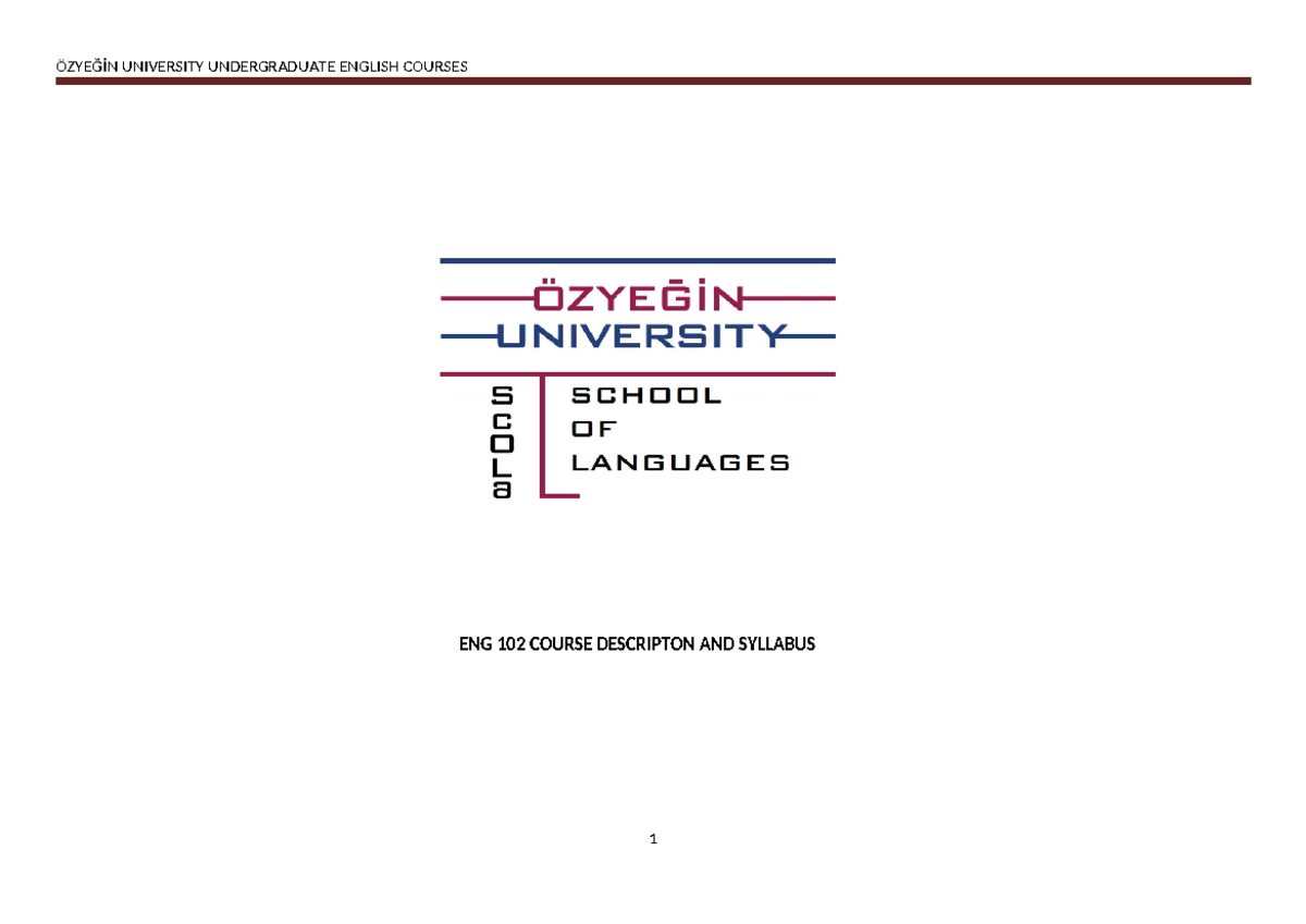 2. ENG 102 Course Description and Syllabus - ENG 102 COURSE DESCRIPTON ...
