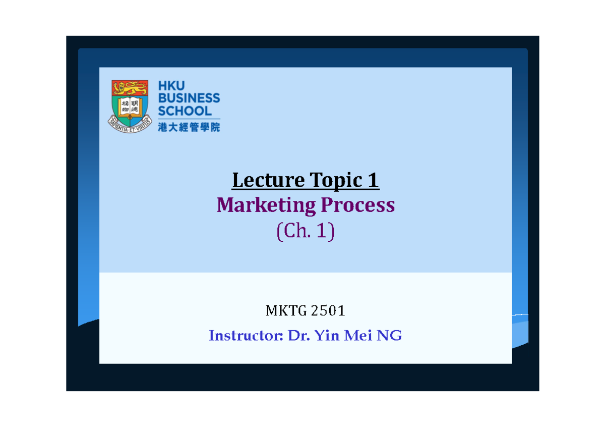 Lecture 1: Intro to Marketing - Introduction to Marketing - HKU - Studocu