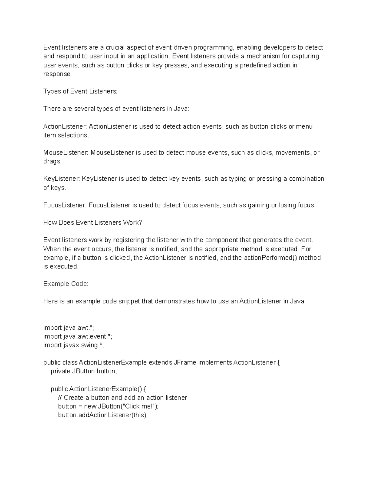 Event Listeners - Event listeners provide a mechanism for capturinguser ...