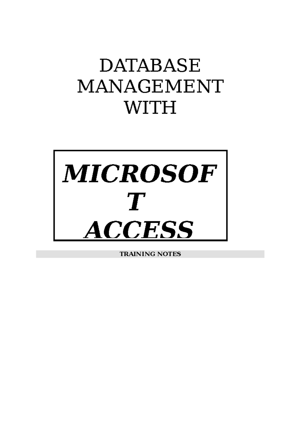 MS Access - All these notes are helpful - DATABASE MANAGEMENT WITH ...