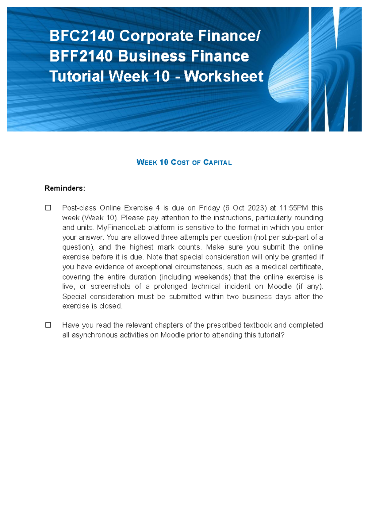 Week 10 Tutorial Worksheet - for Student - WEEK 10 COST OF CAPITAL Reminders: ☐ Post-class ...