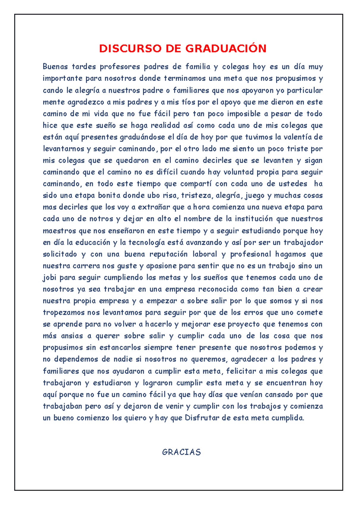 Discurso DE Graduación - DISCURSO DE GRADUACIÓN Buenas tardes ...