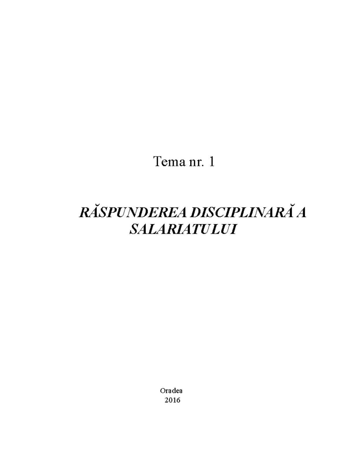 Raspunderea disciplinara a salariatului - Tema nr. 1 RĂSPUNDEREA ...