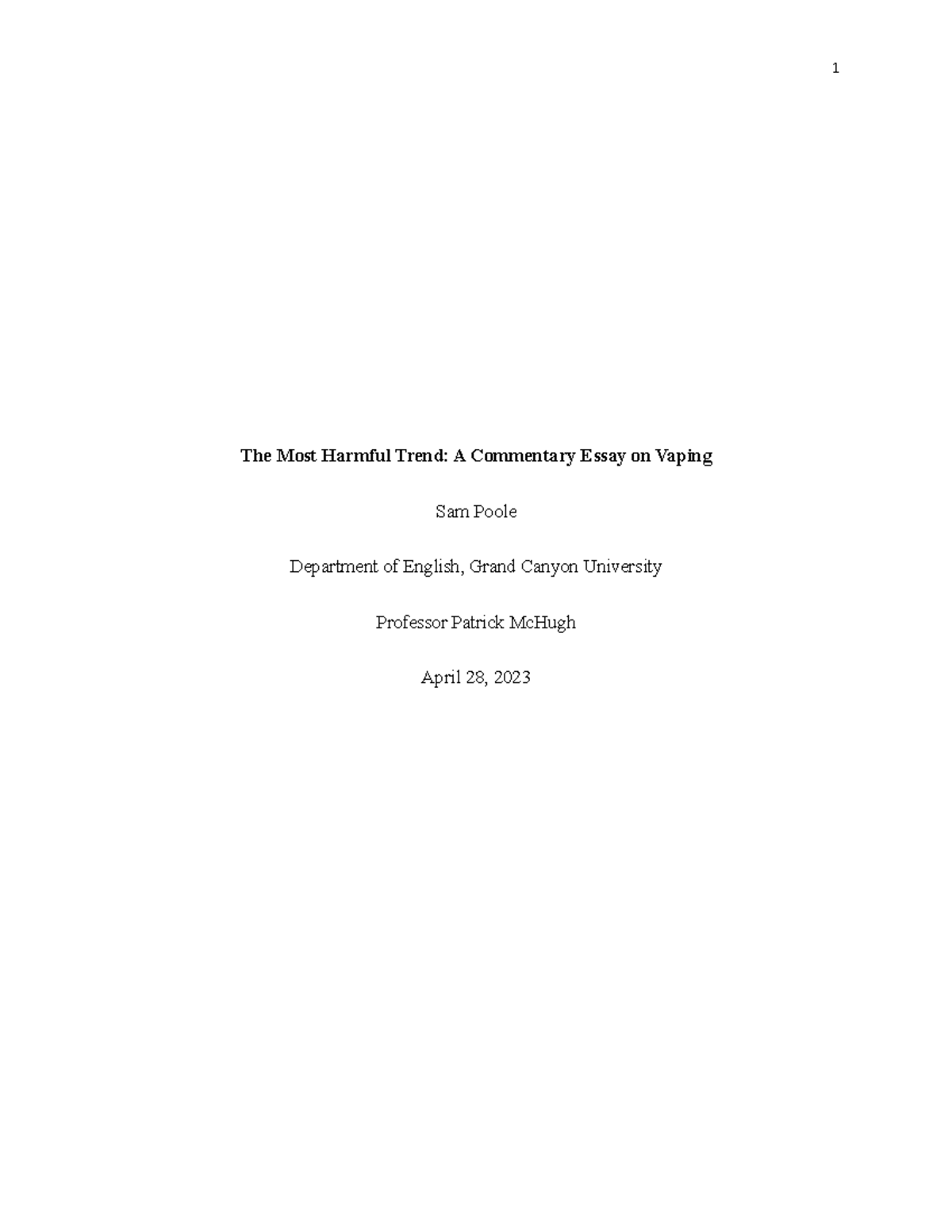 Commentary essay - N/A - The Most Harmful Trend: A Commentary Essay on ...