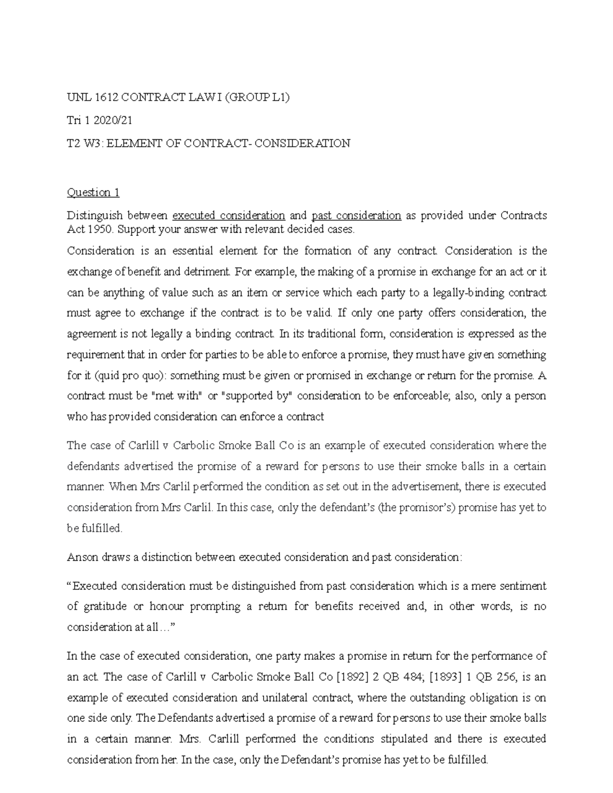 344299 T3 W4 - Tutorial - UNL 1612 CONTRACT LAW I (GROUP L1) Tri 1 2020/ T2 W3: ELEMENT OF ...