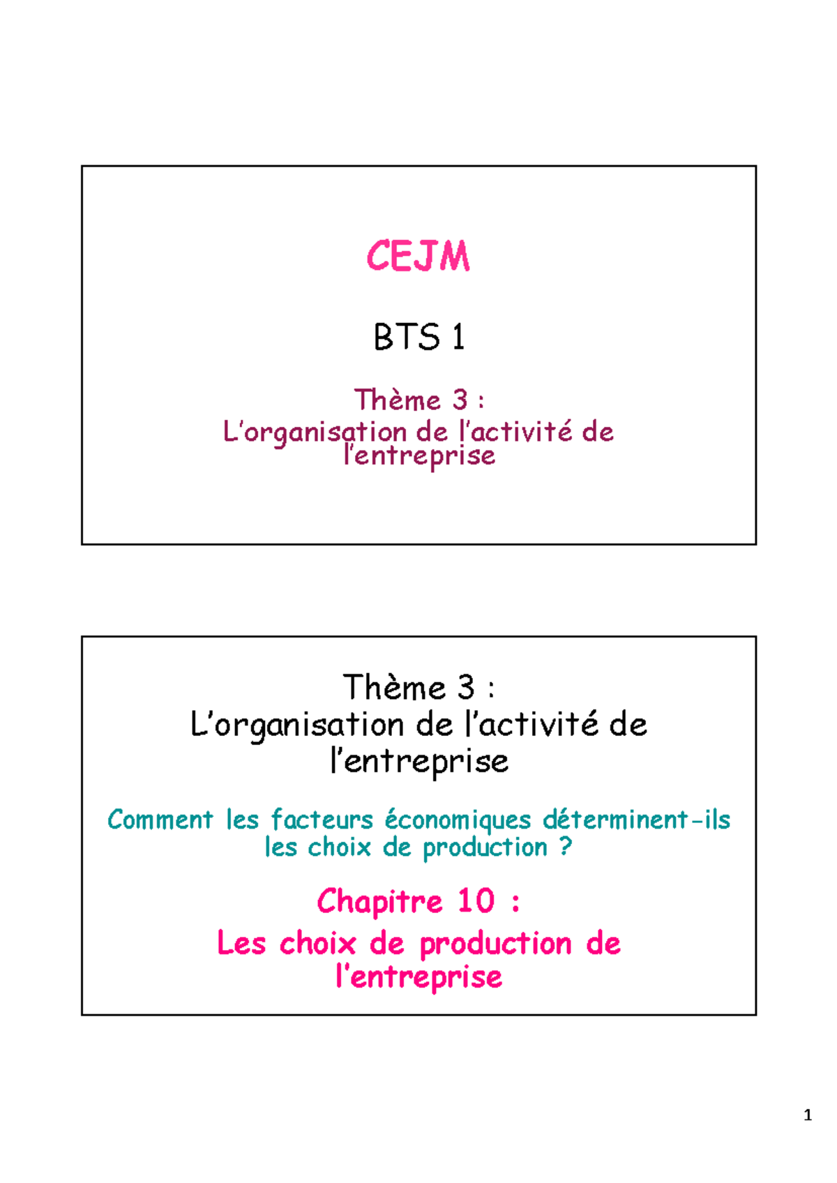 CEJM - BTS 1 - Thème 3 Chap 10 - CEJM BTS 1 Thème 3 : L’organisation de l’activité de l ...