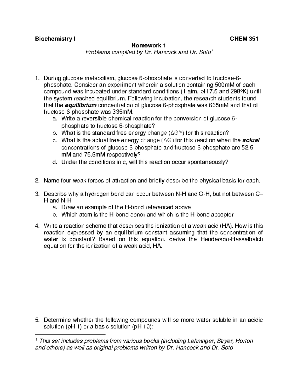 Hw 1 - Biochemistry I CHEM 351 Homework 1 Problems compiled by Dr ...