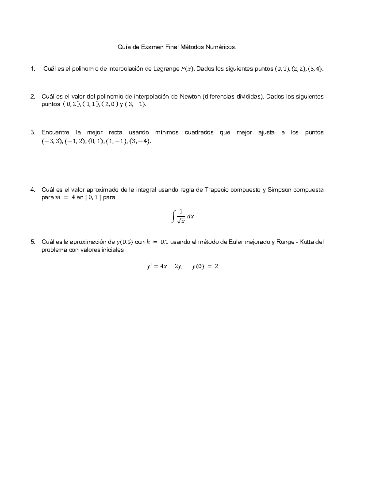 Guia Examen Métodos Numericos 1 - Guía de Examen Final Métodos Numéricos. Cuál es el polinomio ...