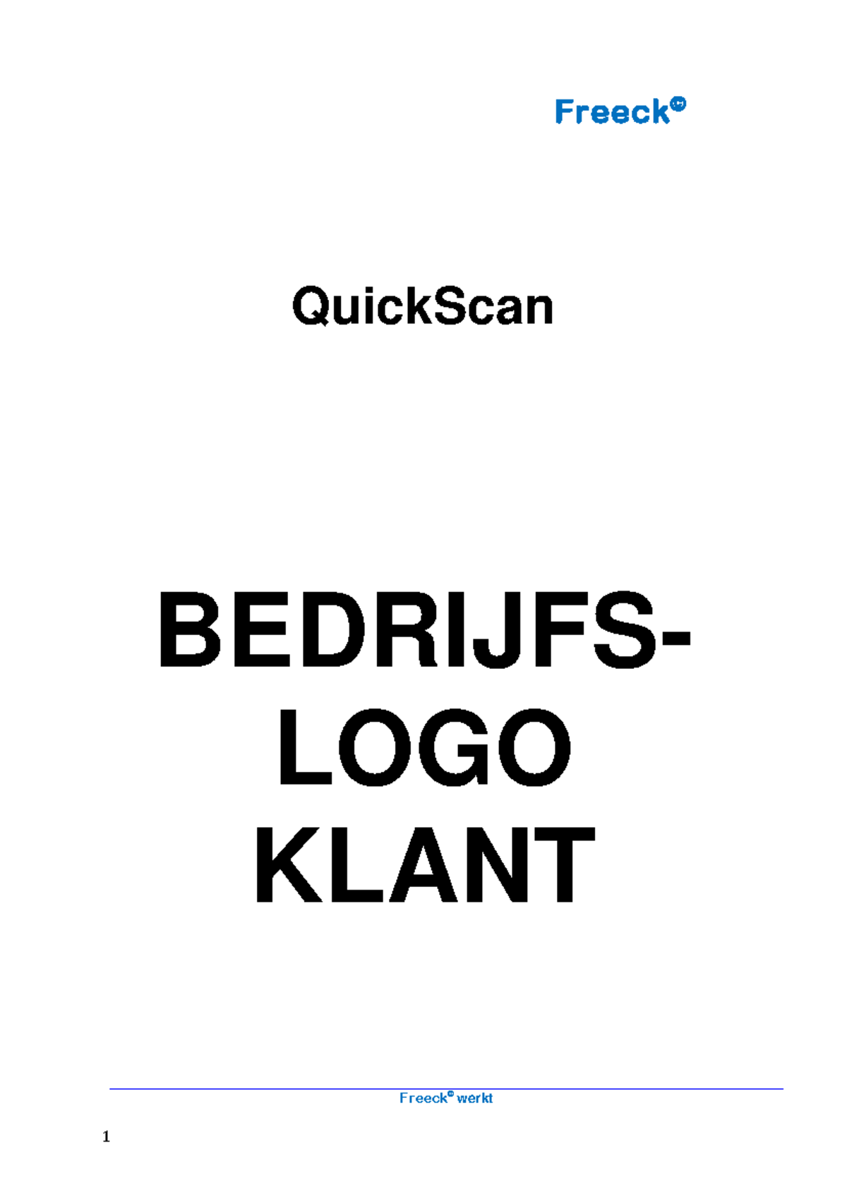 Voorbeeldrapportage-Quickscan - Freeck© QuickScan BEDRIJFSLOGO KLANT ...