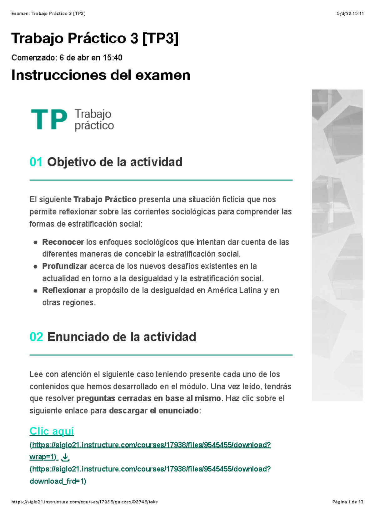 TP3 Sociología - 95% - Trabajo Práctico 3 [TP3] Comenzado: 6 de abr en 15: Instrucciones del ...