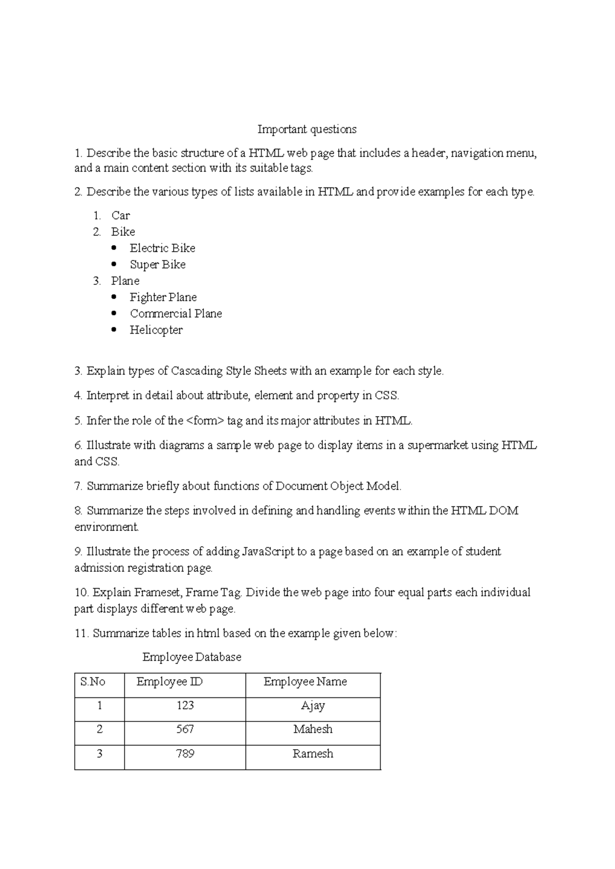 Imp questions - materials - Important questions Describe the basic ...