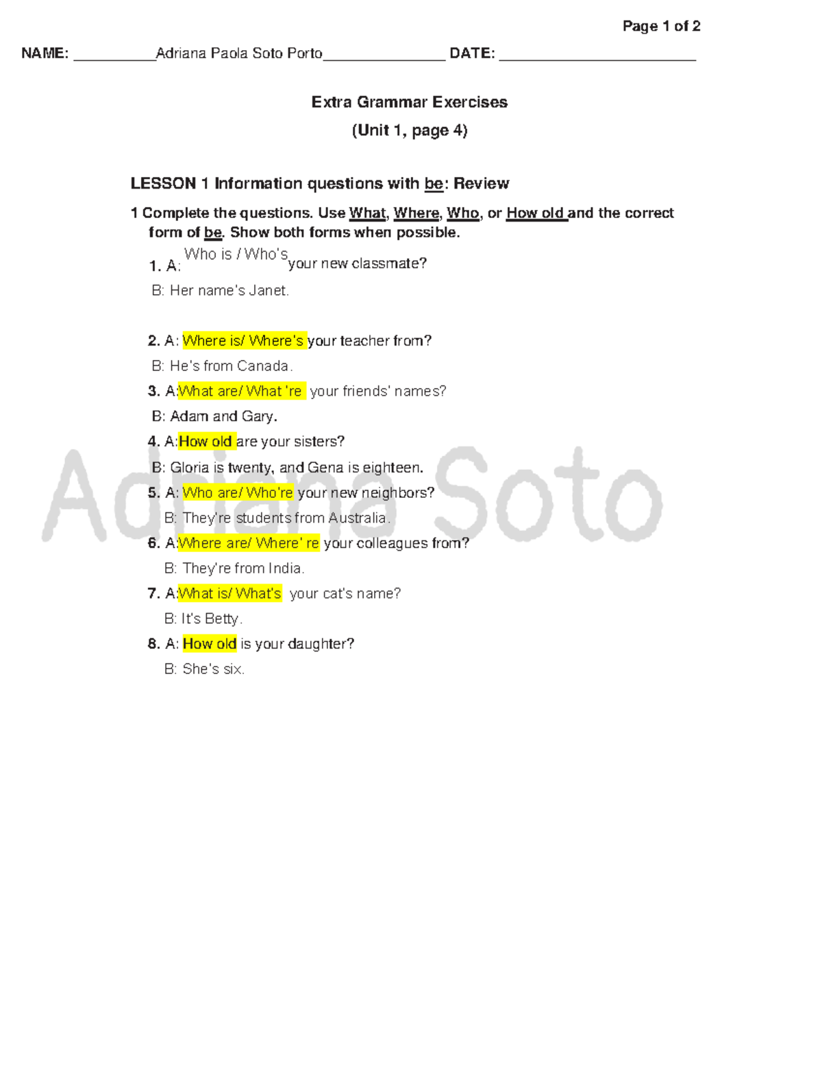 Adriana soto UNIT 01 Extra Gram Exercise - Page 1 of 2 NAME: Adriana Paola Soto Porto_____ DATE ...
