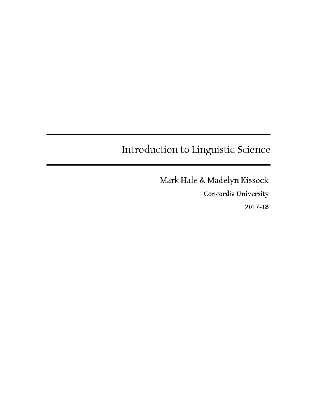 Text book for ling 200 - Introduction to Linguistic Science Mark Hale & Madelyn Kissock - Studocu