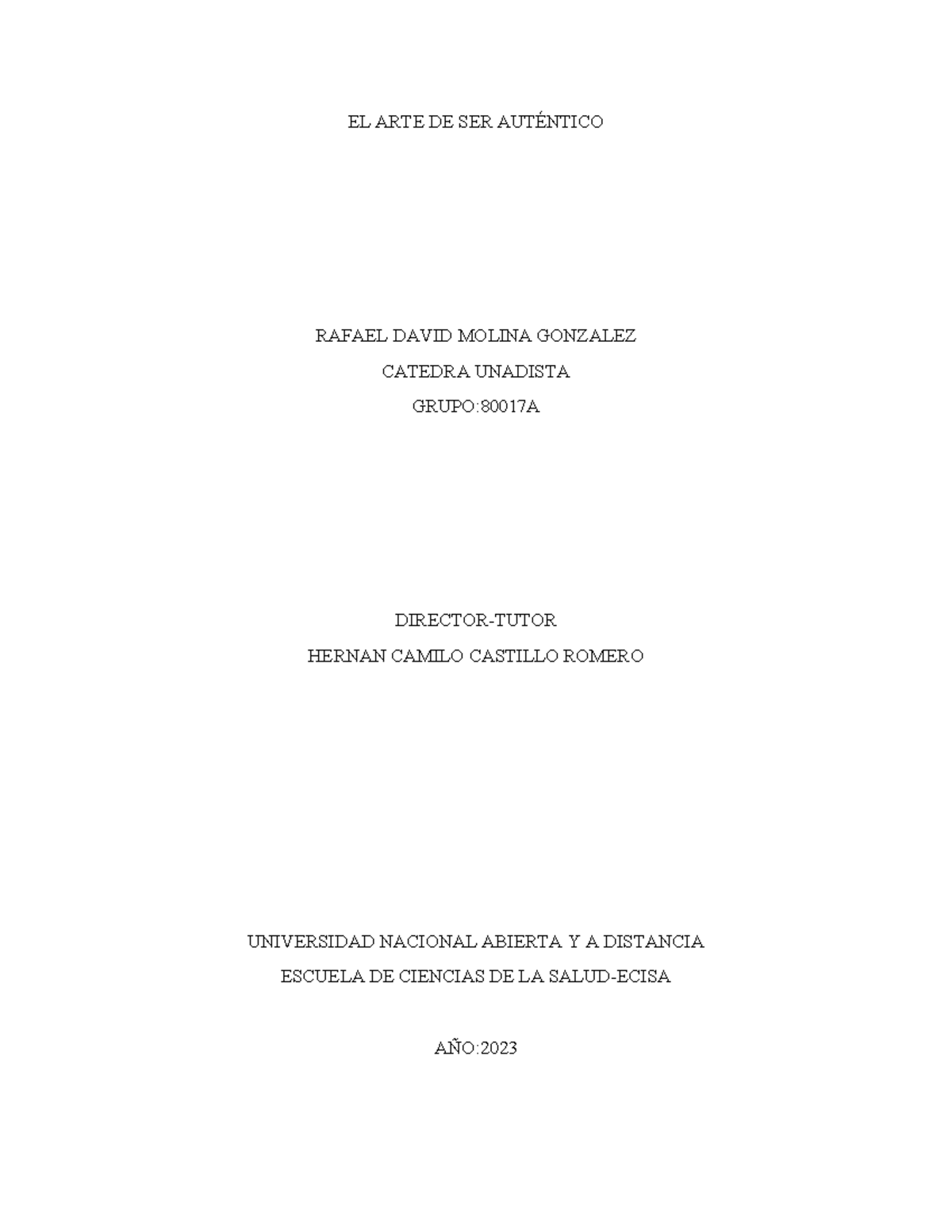 EL ARTE DE SER Auténtico - EL ARTE DE SER AUTÉNTICO RAFAEL DAVID MOLINA ...