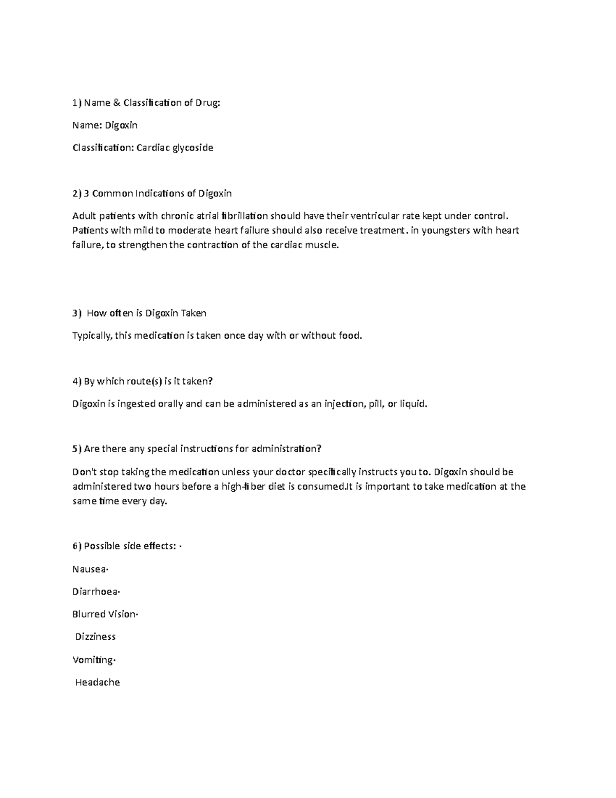 Assigment 2 - personal - Name & Classification of Drug: Name: Digoxin ...