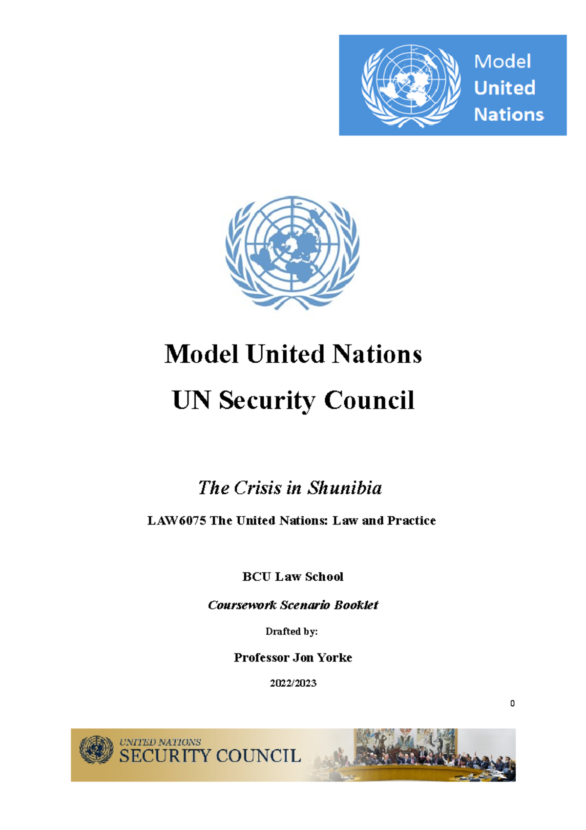 LAW6075 Coursework Scenario Booklet 2022-23 - Model United Nations UN ...