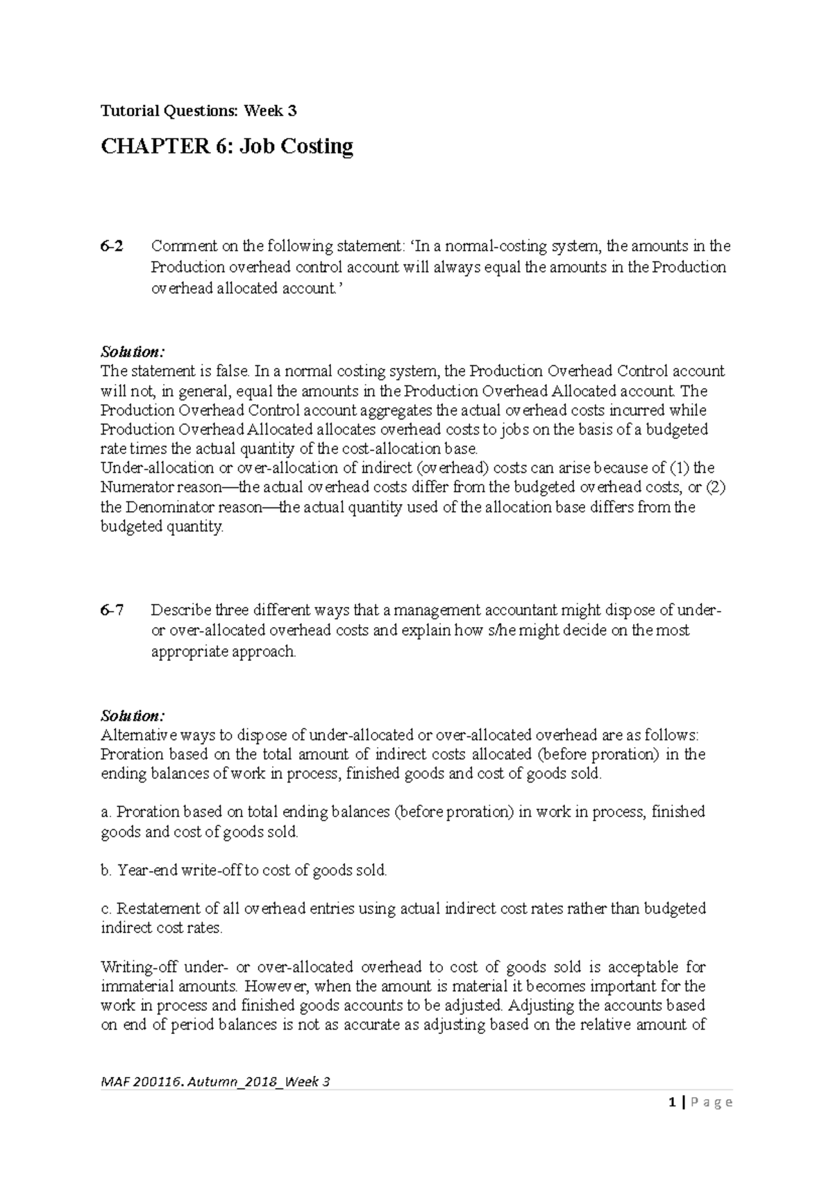 MAF Week 3 Tutorial Discussion Quesions - Tutorial Questions: Week 3 CHAPTER 6: Job Costing 6-2 ...