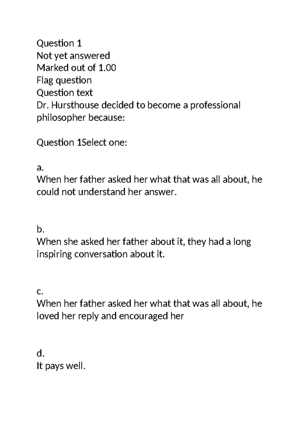 Intro to Philosophy - Test questions - Question 1 Not yet answered ...