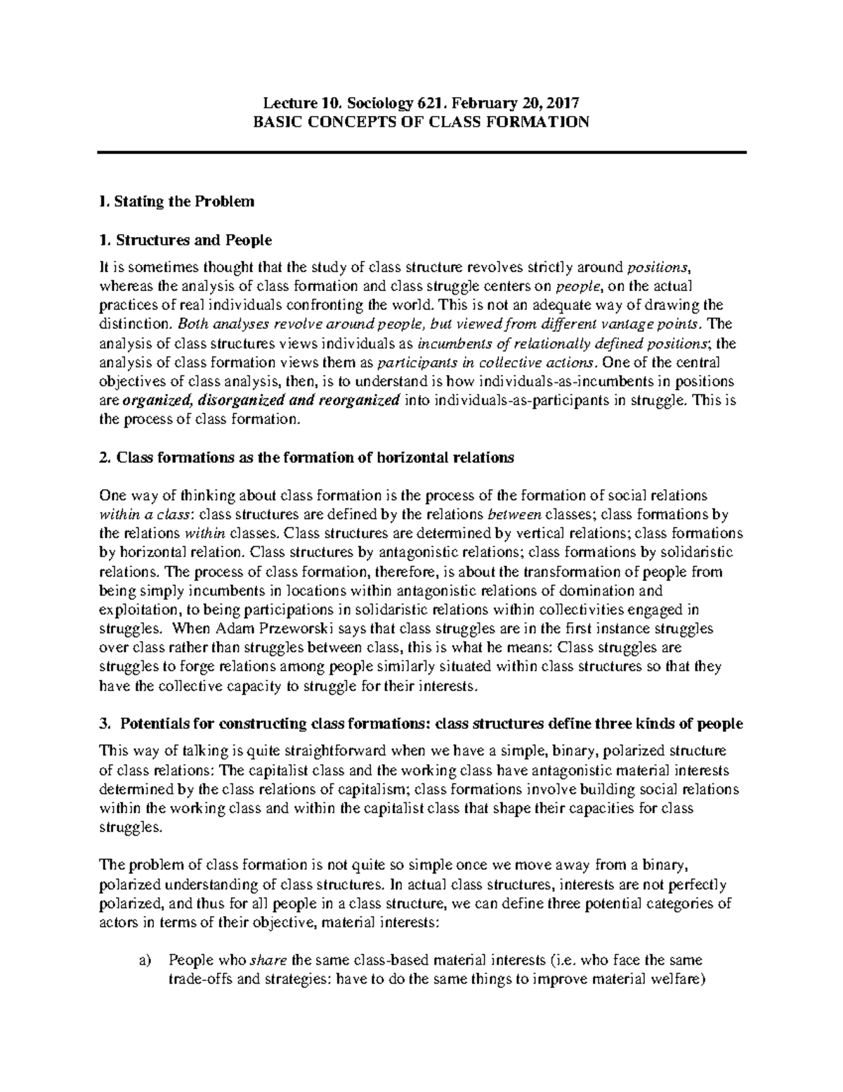 Basic Concepts OF Class Formation - Lecture 10. Sociology 621. February ...