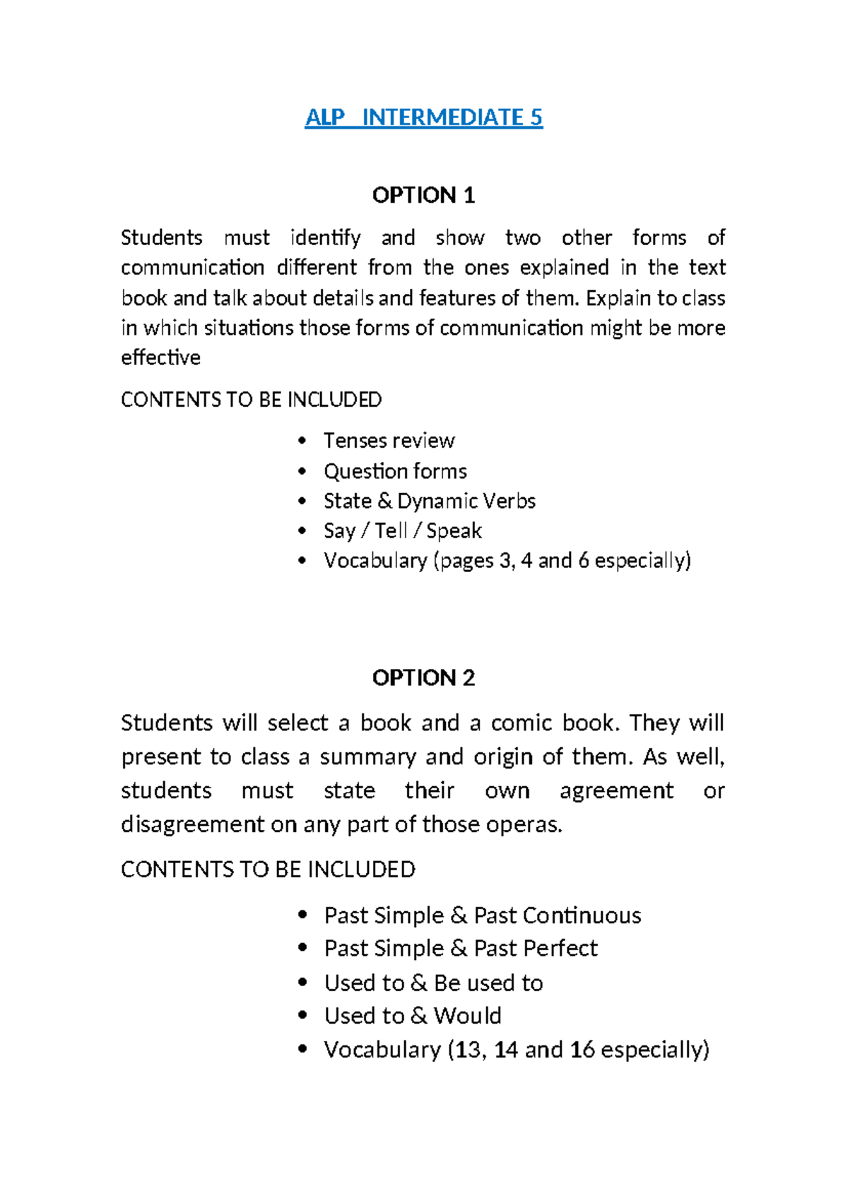 Intermediate 5 ALP (2) - Guia del alp - ALP INTERMEDIATE 5 OPTION 1 Students must identify and ...