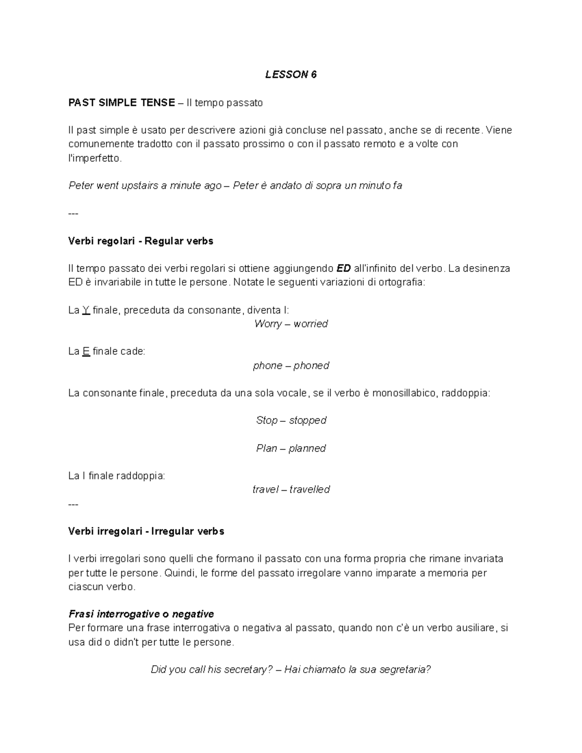 Lezione 6 e 7, grammatica inglese - LESSON 6 PAST SIMPLE TENSE – Il ...