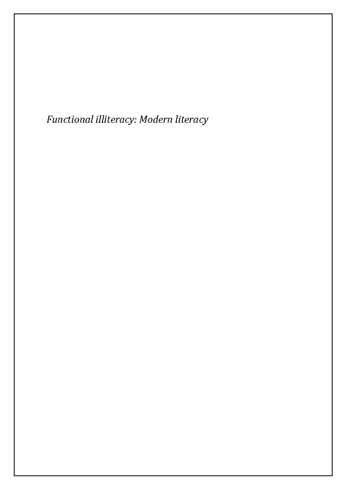 Functional illiteracy Modern literacy - Literacy data published by ...