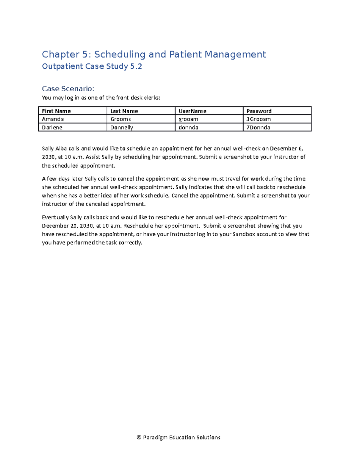 EHR3e Ch05 Case Study 5 - electronic health records assignment uploads - Chapter 5: Scheduling ...