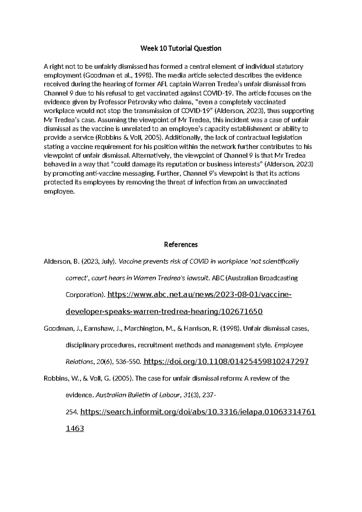 Week 10 Tutorial Question - Week 10 Tutorial Question A right not to be unfairly dismissed has ...