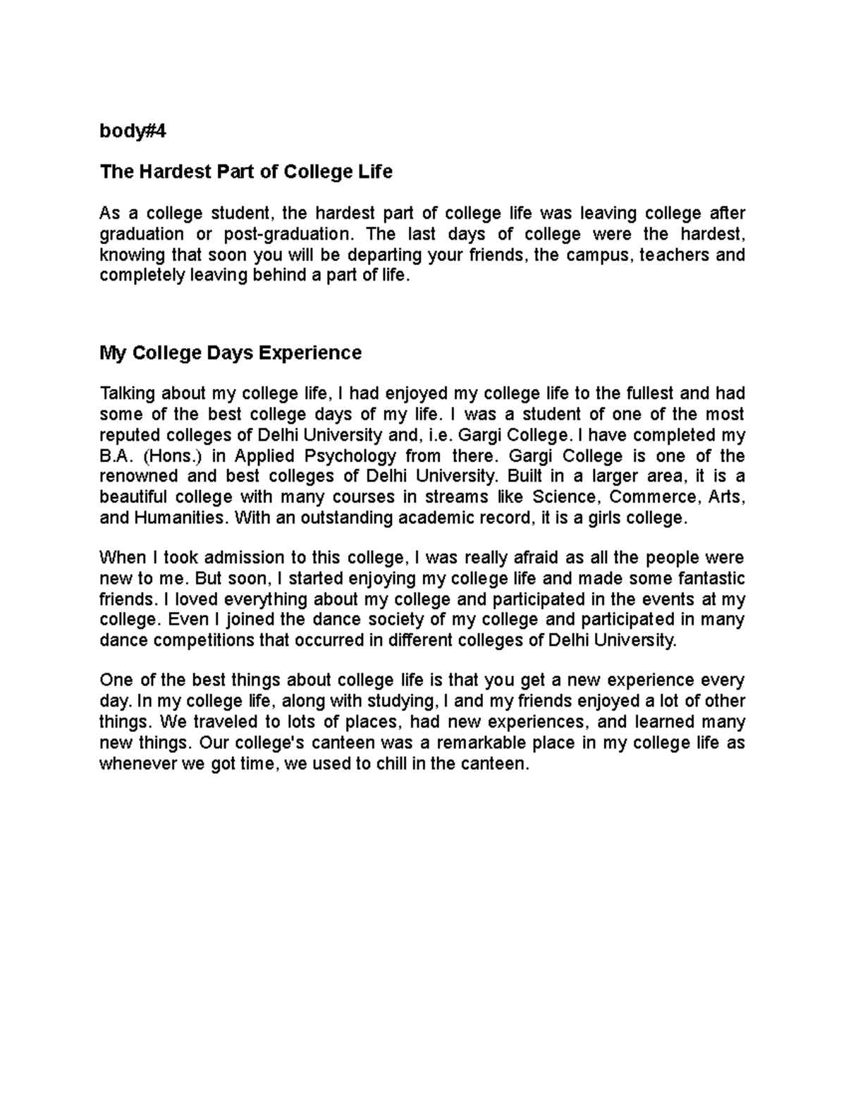 Body#4 - essay - body# The Hardest Part of College Life As a college ...