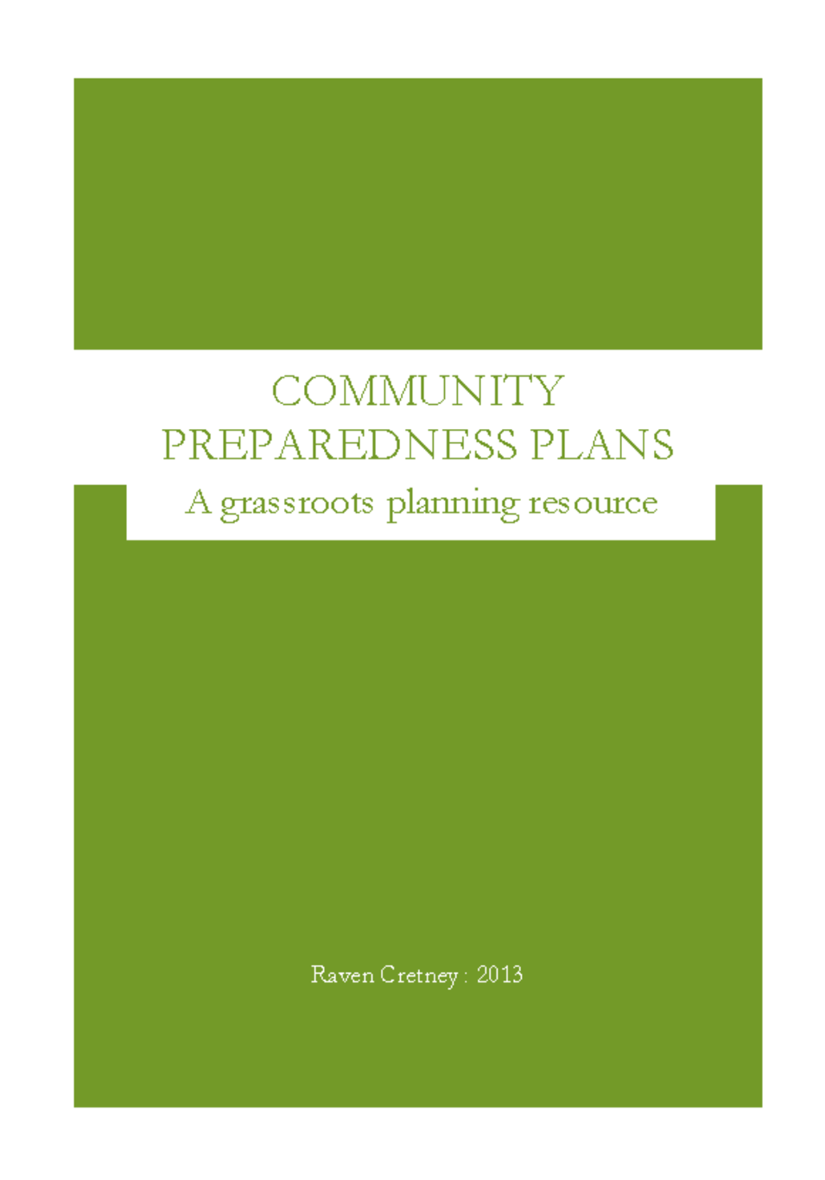 Community Preparedness Guide Final - Raven Cretney : 2013 COMMUNITY ...
