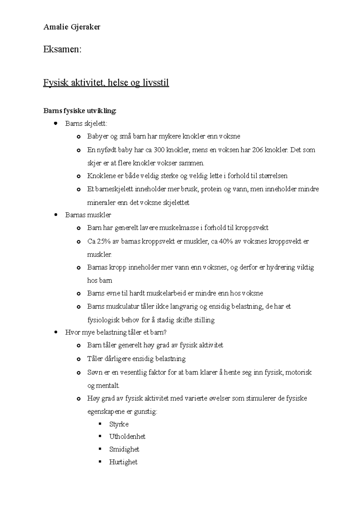 Eksamen Kroppsøving skriftlig - Eksamen: Fysisk aktivitet, helse og livsstil Barns fysiske - Studocu
