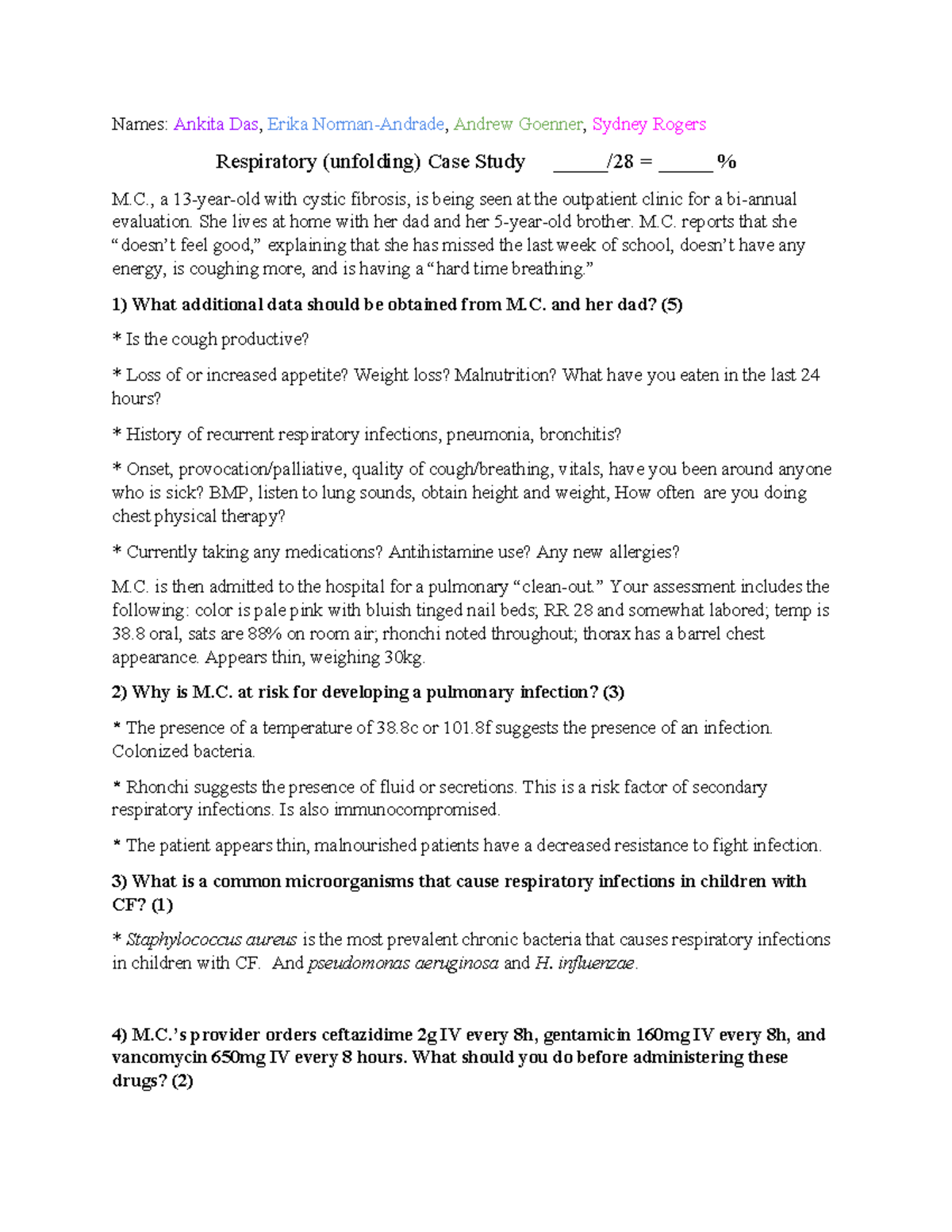 Respiratory Case Study - Names: Ankita Das, Erika Norman-Andrade ...