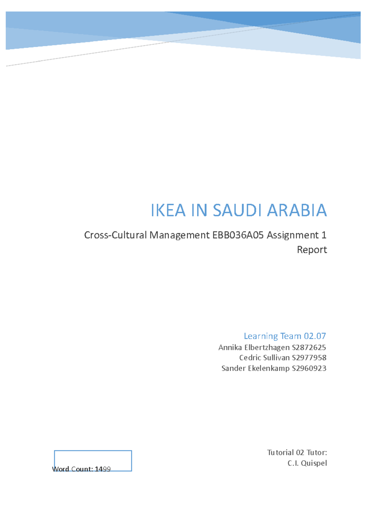 CCM Report Assignment 1 Final - Tutorial 02 Tutor: Word Count: 1499 C ...