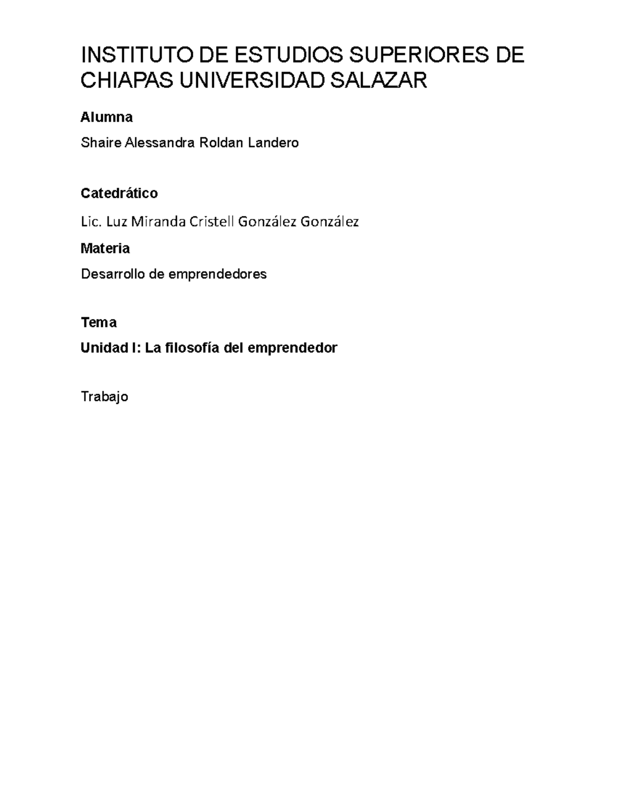 Actividad 2 - emprendedores - INSTITUTO DE ESTUDIOS SUPERIORES DE CHIAPAS UNIVERSIDAD SALAZAR ...