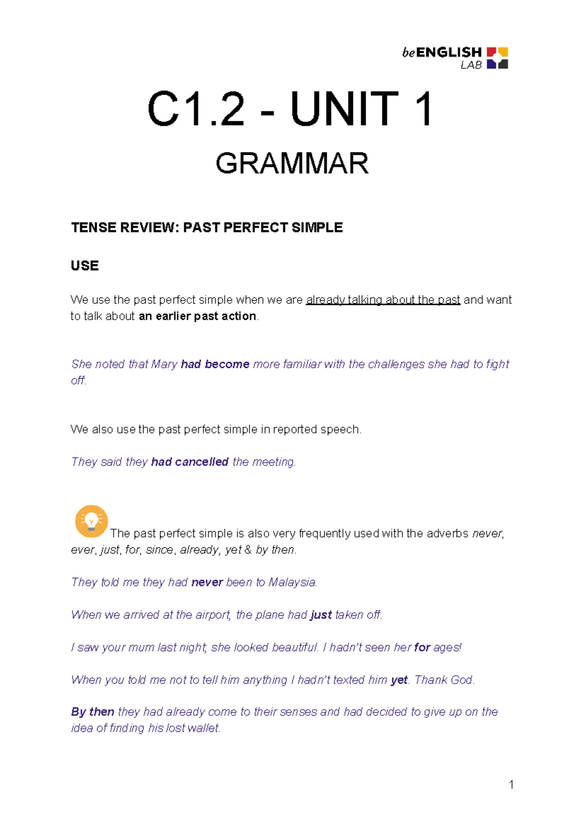 C1 Gramática TEMA 1 - Repaso de temas - C1 - UNIT 1 GRAMMAR TENSE ...