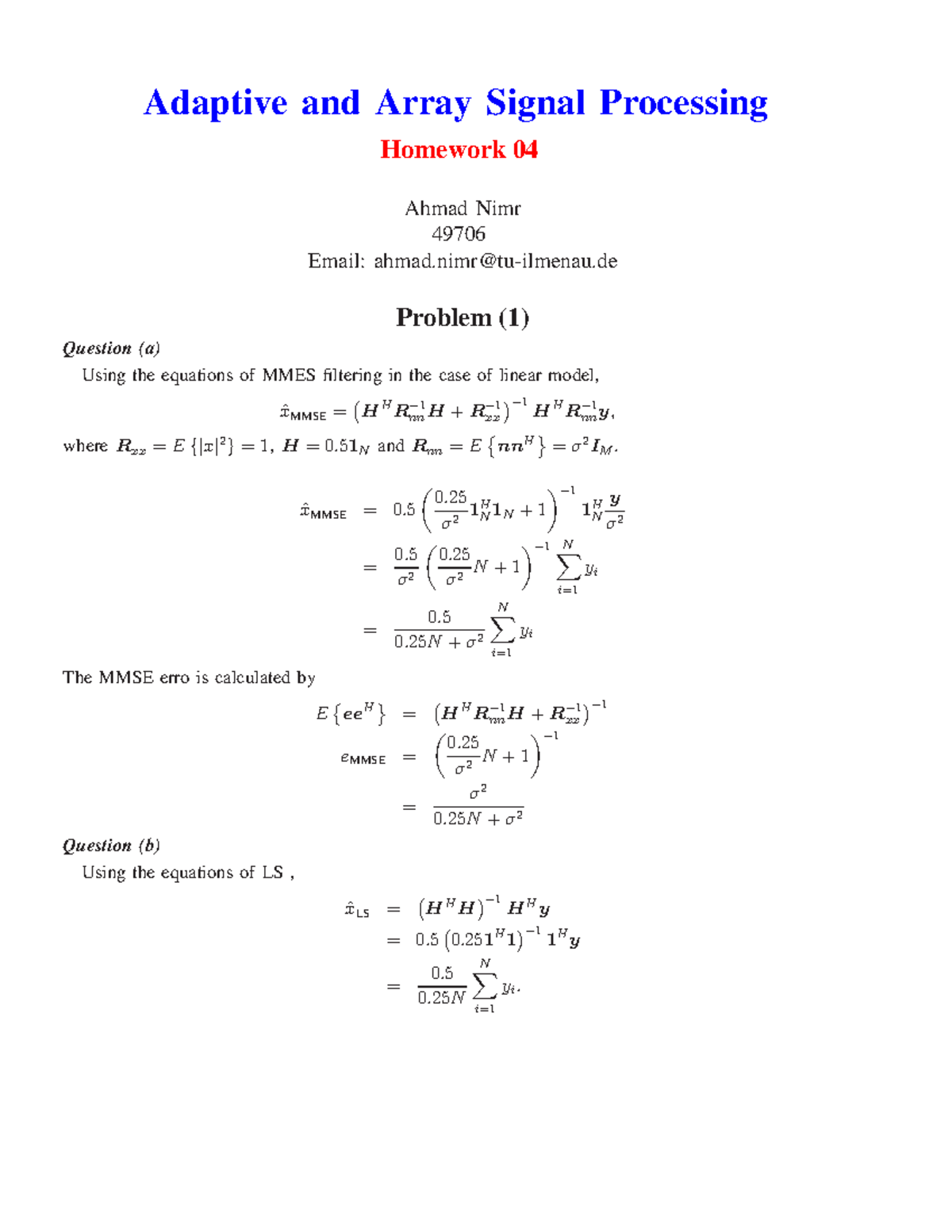 HW 4 Solution - Adaptive and Array Signal Processing Homework 04 Ahmad Nimr 49706 Email: - Studocu