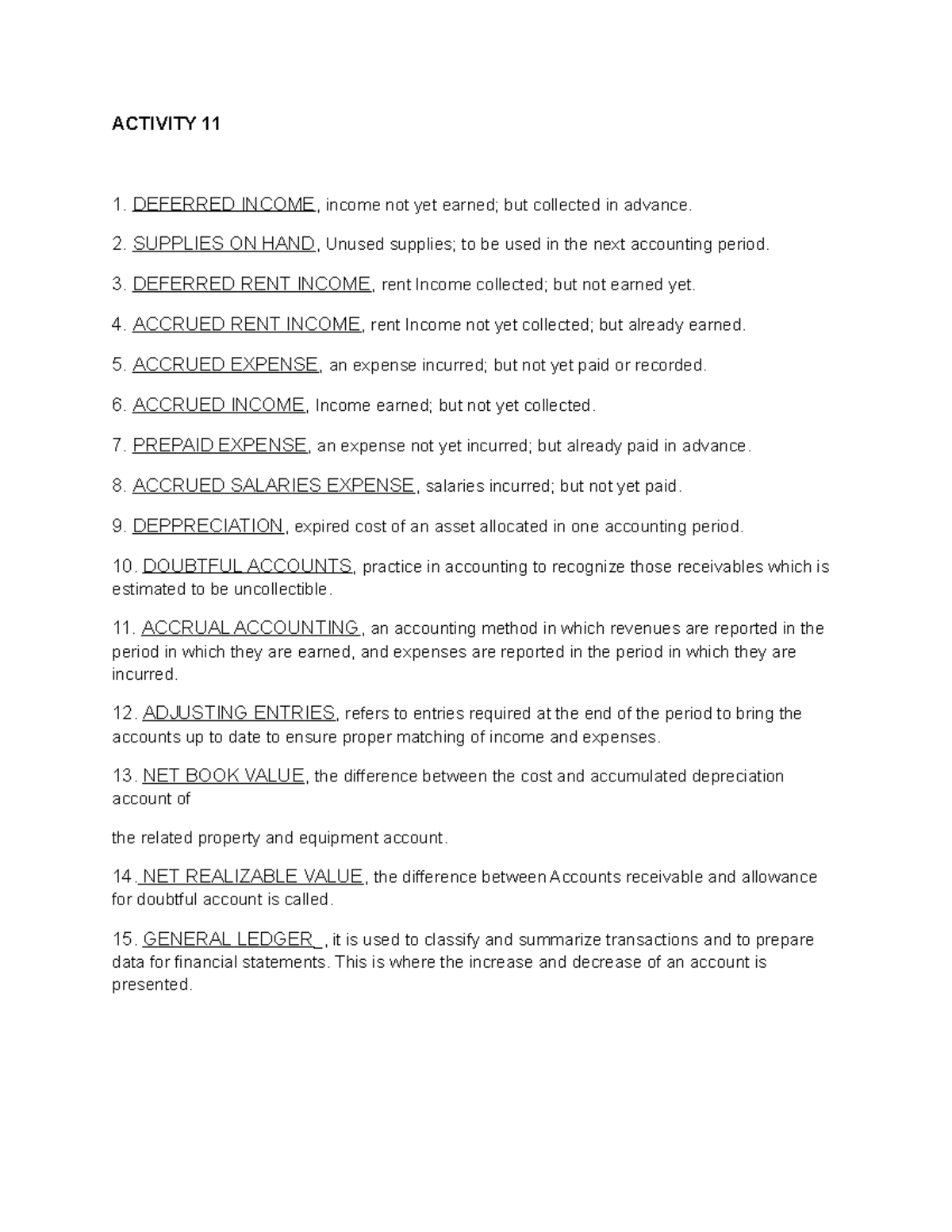 Activity 11 And 12 Answer Key ACTIVITY 11 DEFERRED INCOME Income Not