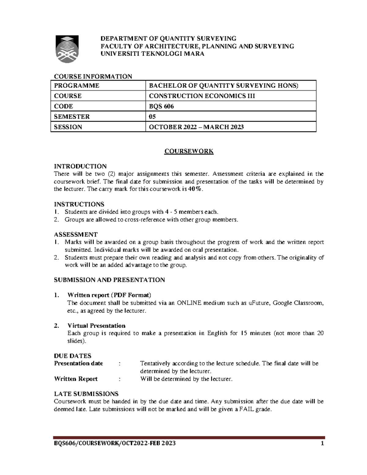BQS606 Coursework OCT2022 - DEPARTMENT OF QUANTITY SURVEYING FACULTY OF ...