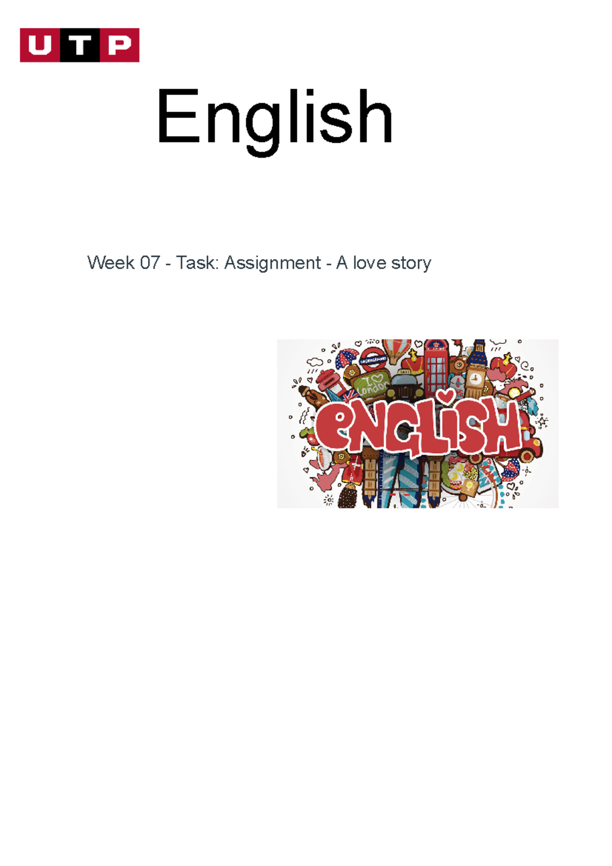 Ingles week07 - BUENA - English Week 07 - Task: Assignment - A love story In a fortunate union ...