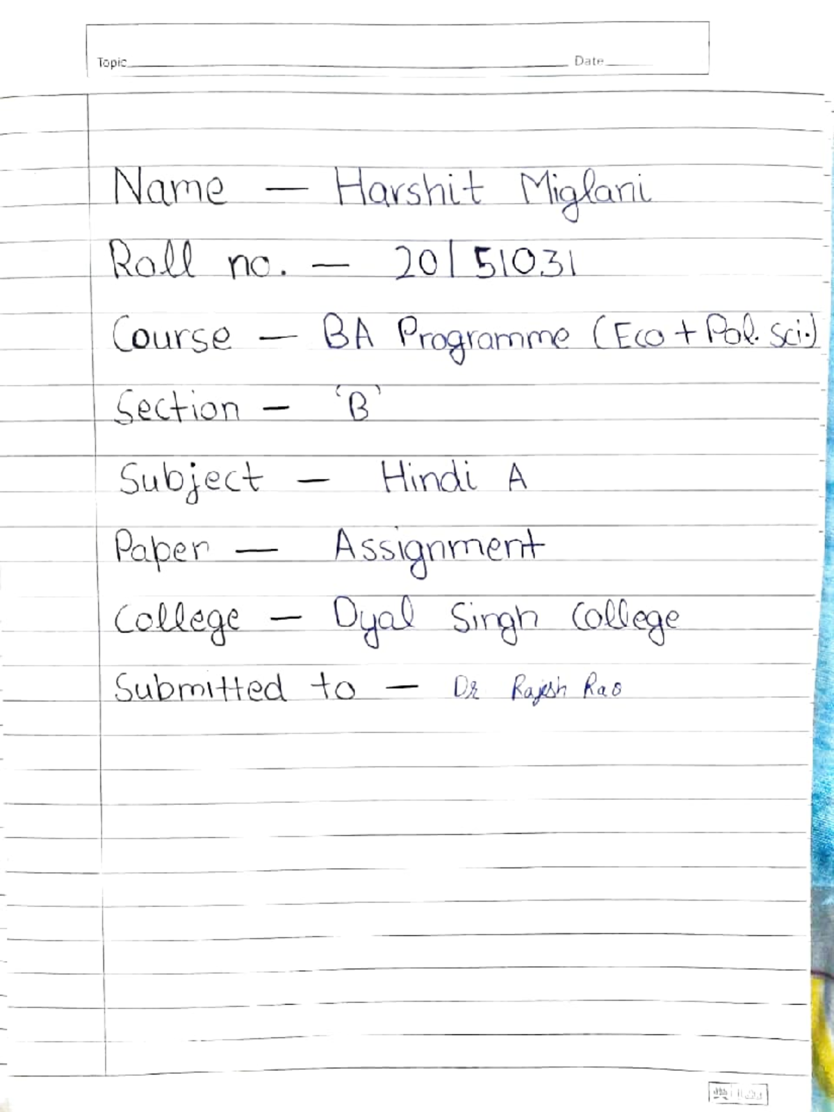 Hindi A assignment (51031) - Top!e Date. Name Harshit Migkani Roll no ...