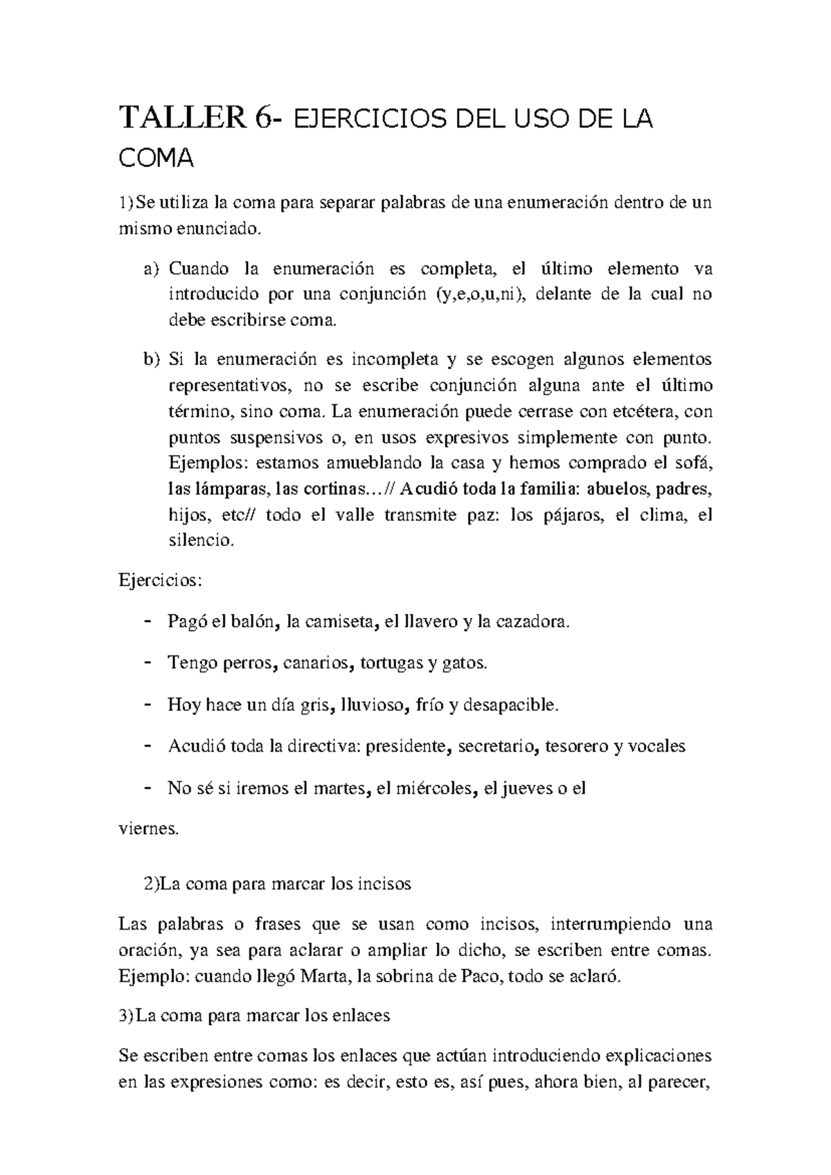 Comas Ejercicios Literatura - TALLER 6- EJERCICIOS DEL USO DE LA COMA ...