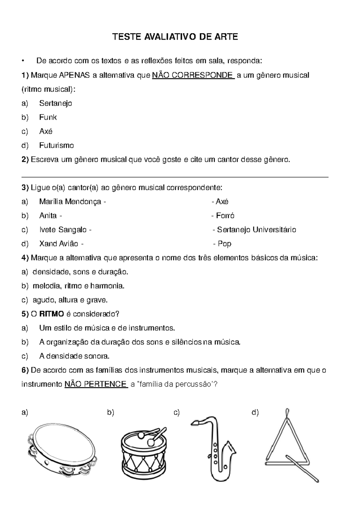Arte unidade temática música - TESTE AVALIATIVO DE ARTE De acordo com ...