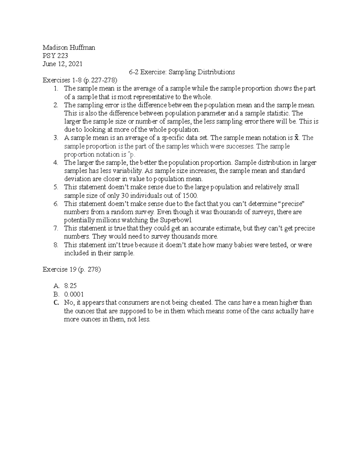 6-2 exercise - Assignment - Madison Huffman PSY 223 June 12, 2021 6-2 ...