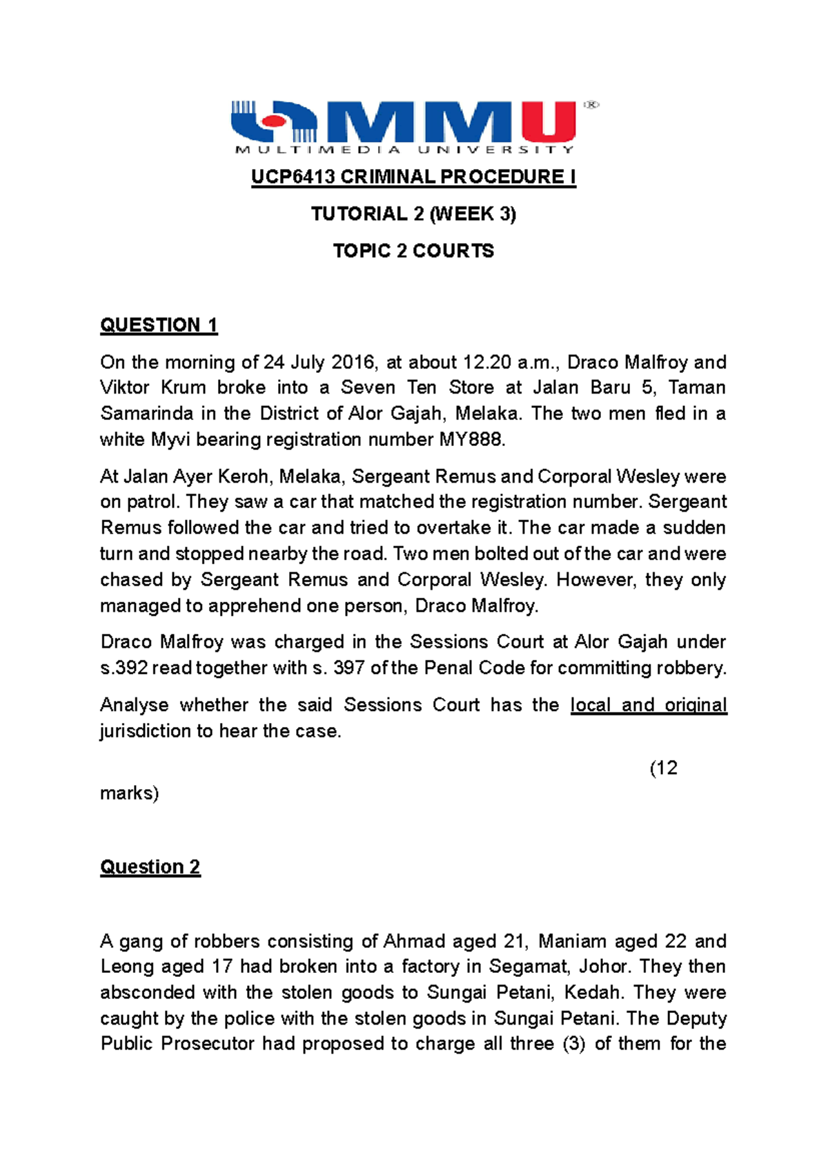UCP6413 Tutorial 2 Week 3 - UCP6413 CRIMINAL PROCEDURE I TUTORIAL 2 ...